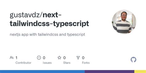 Github Gustavdznext Tailwindcss Typescript Nextjs App With