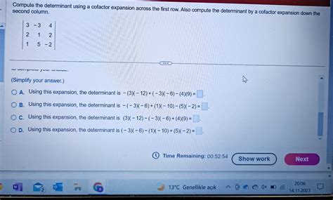 Solved Compute The Determinant Using A Cofactor Expansion
