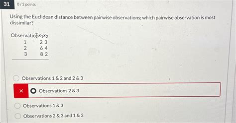 Solved Using The Euclidean Distance Between Pairwise Chegg