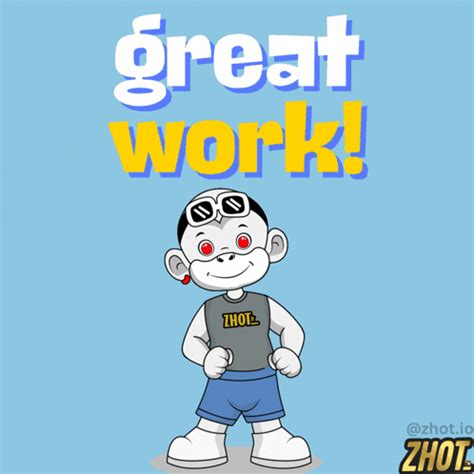 Great Work Job Well Done  Great Work Job Well Done Proud Of You
