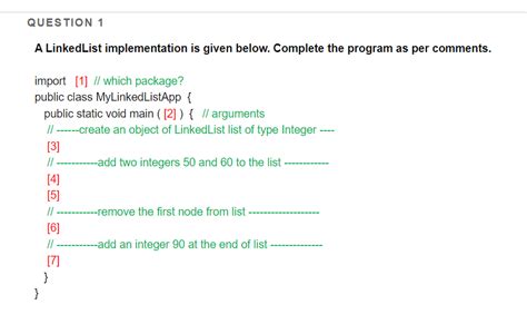 Solved Question 1 A Linkedlist Implementation Is Given