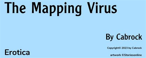 The Mapping Virus Erotica Sex Story
