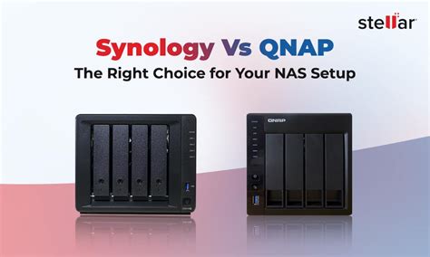 What Is The Best Choice Between Synology And Qnap For Nas Server