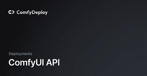 comfyui api comfy deploy