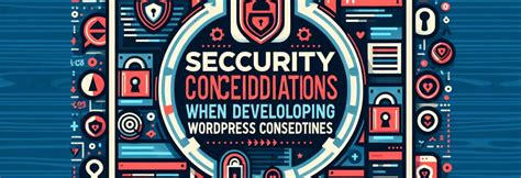 Security Considerations When Developing Wordpress Themes Web Crafting Code