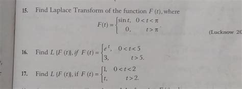 Solved 15 Find Laplace Transform Of The Function F T