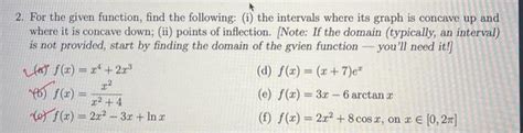 Solved 2. For the given function, find the following: (i) | Chegg.com