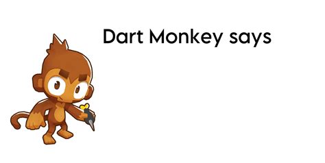Dart Monkey Says Blank Template Imgflip