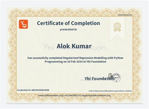 Alok Kumar On Linkedin Ybifoundation Certificate Education Datascience Machinelearning