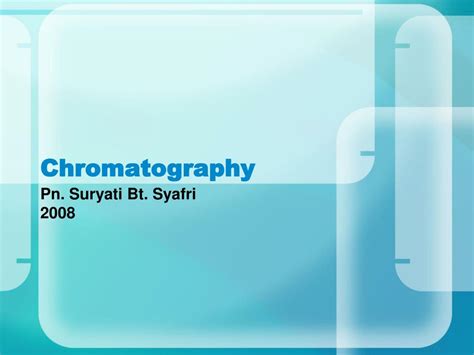 Ppt Chromatography Powerpoint Presentation Free Download Id542840