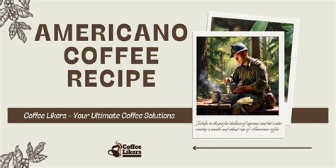 Americano Coffee Recipe: Make An Americano At Home