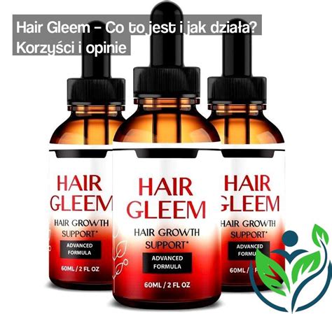 Hair Gleem Opinie Cena Efekty Skład