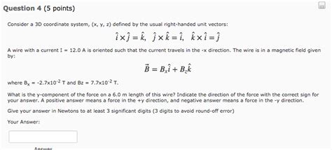 Solved Consider A D Coordinate System X Y Z Defined By Chegg