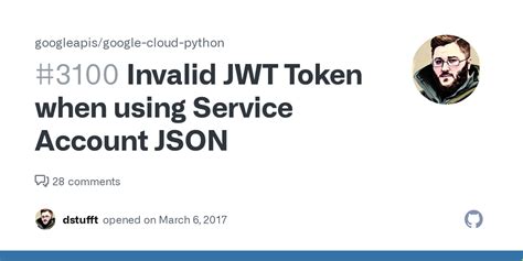 Invalid JWT Token When Using Service Account JSON Issue Googleapis Google Cloud Python