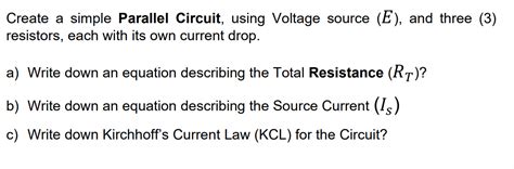 Solved Create A Simple Parallel Circuit Using Voltage Chegg