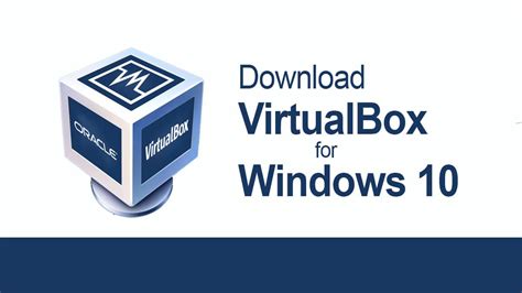 Download Virtualbox For Windows 10 Latest Version Itechscreen
