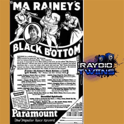Black Fact 1886 Gertrude “ma Rainey” Pridgett The Raydio Twins