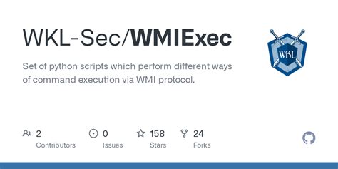 Github Wkl Secwmiexec Set Of Python Scripts Which Perform Different