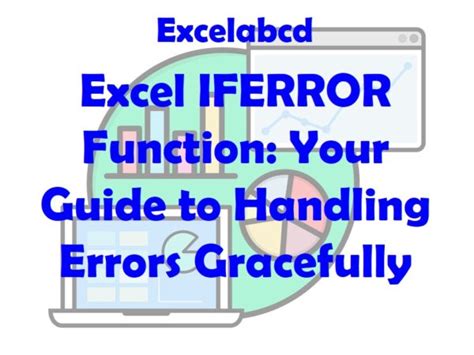 Excel Iferror Function Your Guide To Handling Errors Gracefully