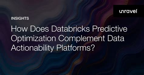How Does Databricks Predictive Optimization Complement Data