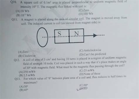 Q10 A Square Coil Of 01 M2 Area Is Placed Perpendicular To Uniform Magn