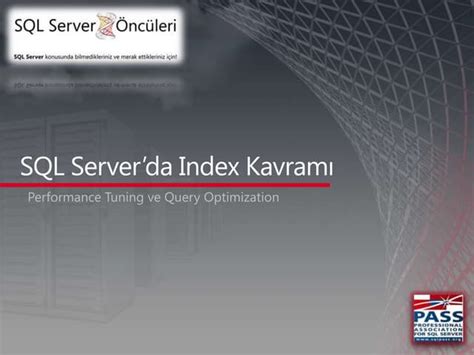Sso Sql Serverda Index Kavramı Pptx