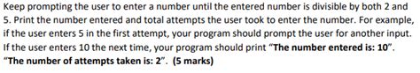Solved Keep Prompting The User To Enter A Number Until The