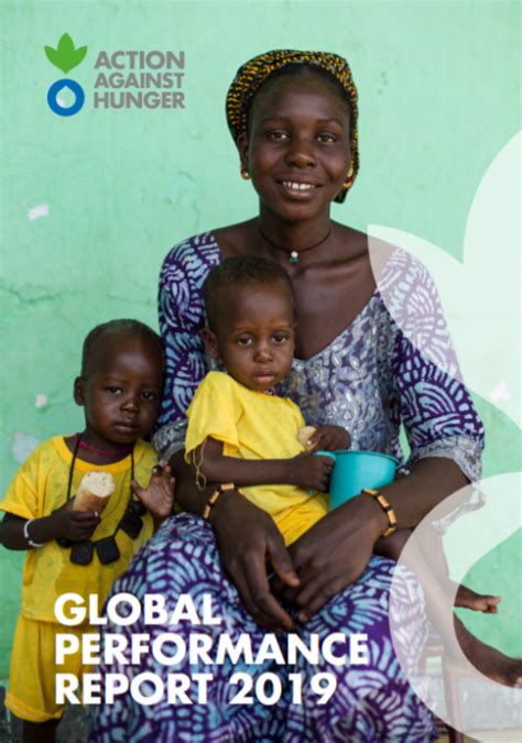 Action Against Hunger International Global Performance Report 2019 Action Against Hunger