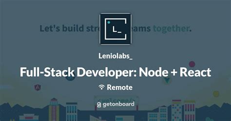 Full Stack Developer Node React At Leniolabs Via Leniolabs Remote Work From Home Get