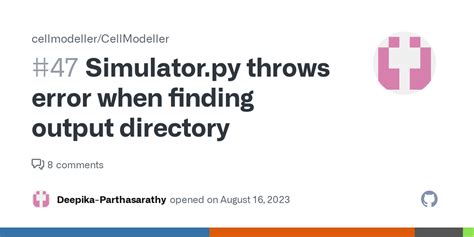 Simulatorpy Throws Error When Finding Output Directory · Issue 47 · Cellmodellercellmodeller