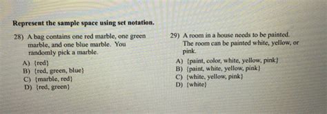 solved represent the sample space using set notation 28 a bag contains one red marble one