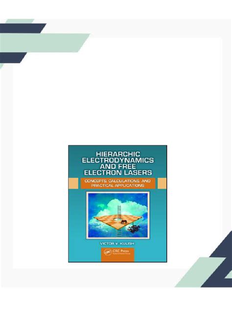 Hierarchic Electrodynamics And Free Electron Lasers Concepts Calculations And Practical