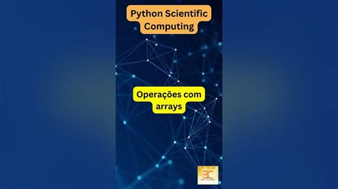 Python Scientific Computing Numpy Youtube
