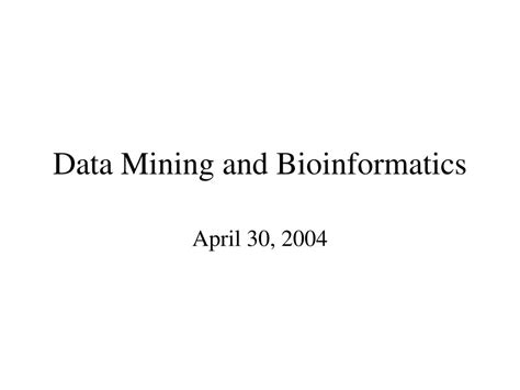 PPT Data Mining And Bioinformatics PowerPoint Presentation Free Download ID 1014766