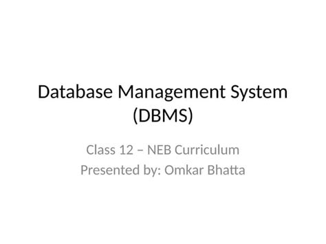 Database Manageement Systemdemonebclass12 1pptx
