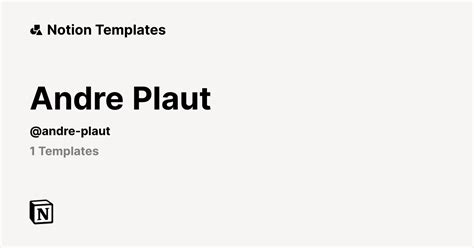 Andre Plaut Template Creator Notion Marketplace