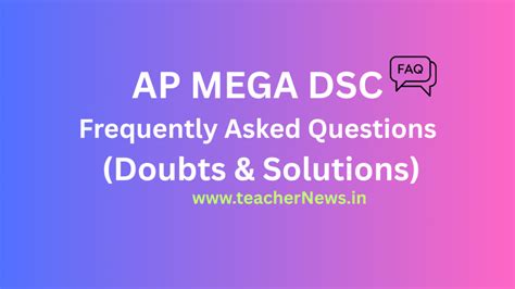 AP DSC Exam Doubts Clarification 2025 AP MEGA DSC 2025 Frequently Asked Questions Doubts