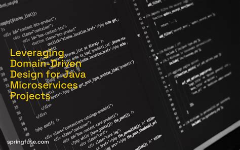 Leveraging Domain Driven Design For Java Microservices Projects