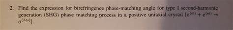 Solved 2 Find The Expression For Birefringence