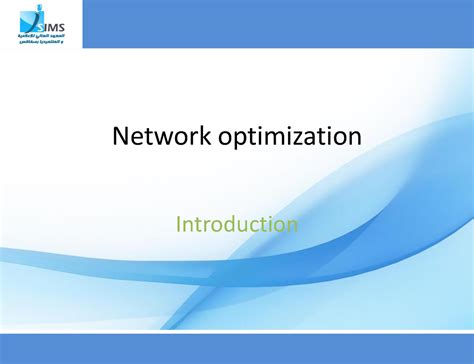 Network Optimization Introduction Network Optimization Introduction Network Optimization