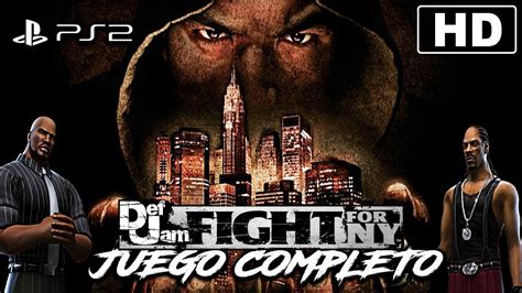 Def Jam Fight For Ny Juego Completo Español Ps2 Hd60fps Youtube