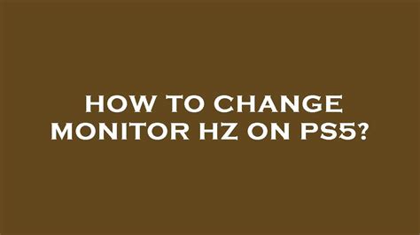 How To Change Monitor Hz On Ps YouTube