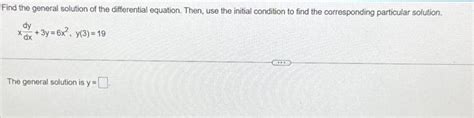 Solved Find The General Solution Of The Differential