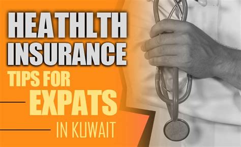 Health Insurance Tips For Expats In Kuwait Khaleejadvisor