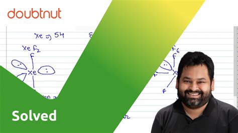 Punjabi Draw The Structure Of Xef2 Xef4 And Xef6