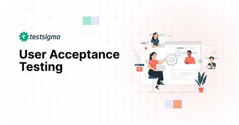 What Is User Acceptance Testing UAT A Complete Guide