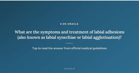 What Are The Symptoms And Treatment Of Labial Adhesions Also Known As