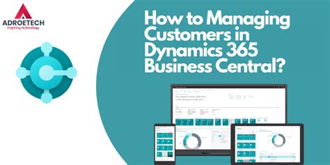 How To Managing Customers In Dynamics Business Central