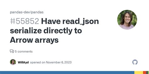 Have Readjson Serialize Directly To Arrow Arrays · Issue 55852