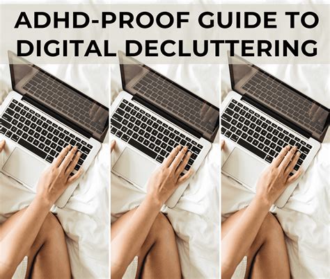 Adhd Proof Guide To Digital Decluttering Simplify And Stay Focused